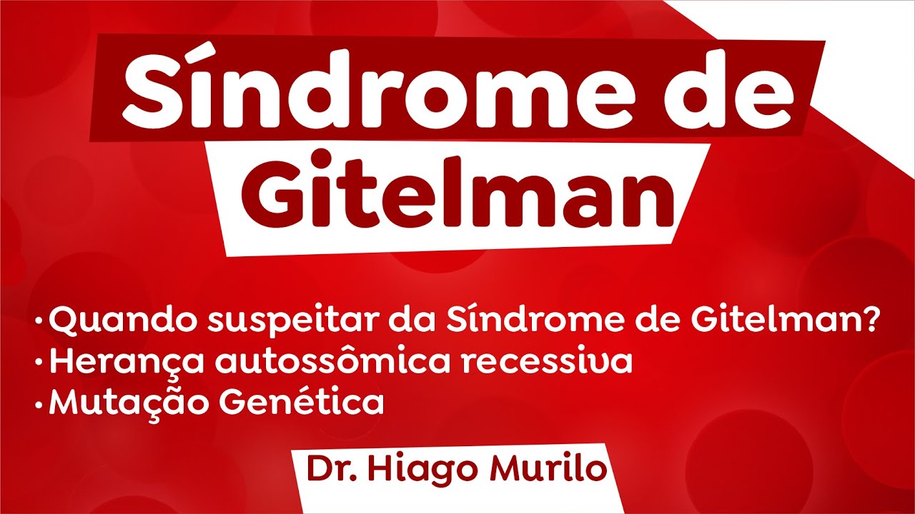 SÍNDROME DE GITELMAN - YouTube