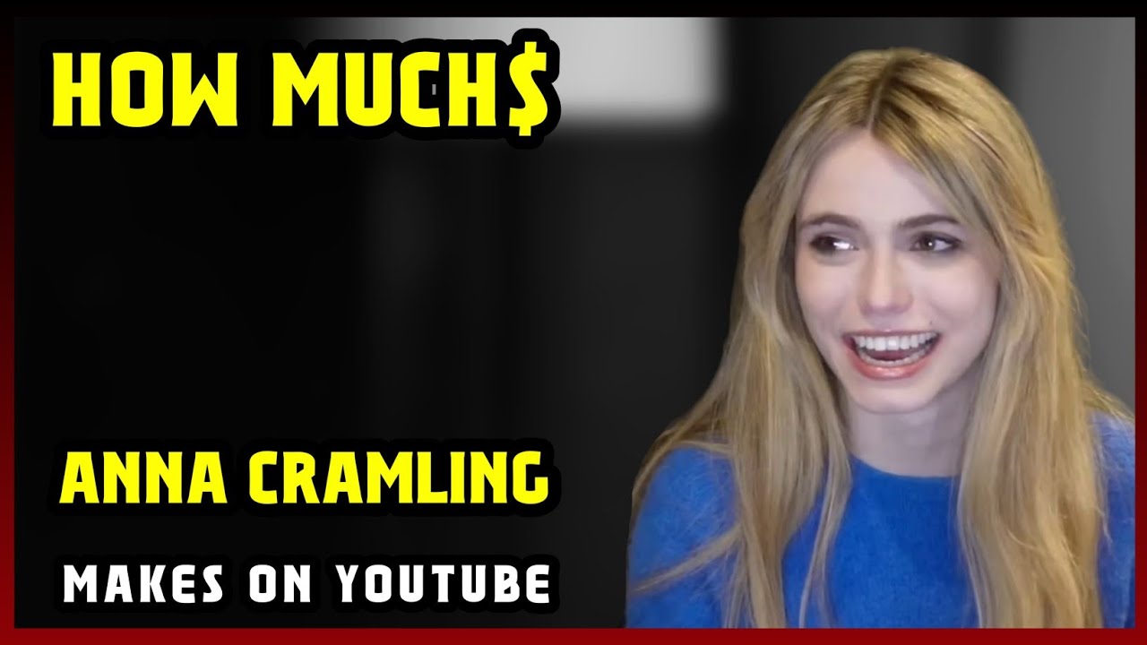 This Is How much money Anna Cramling makes on YouTube 2025 | - YouTube