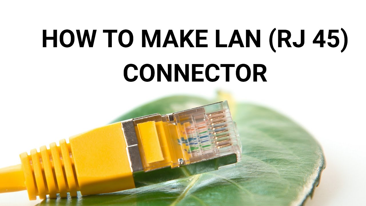 How to make a LAN connector in a very simple and easy method - YouTube