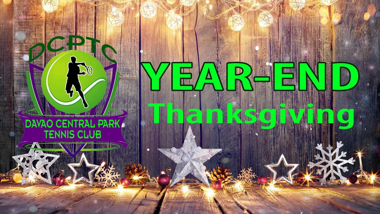DCPTC YEAR-END THANKSGIVING - YouTube