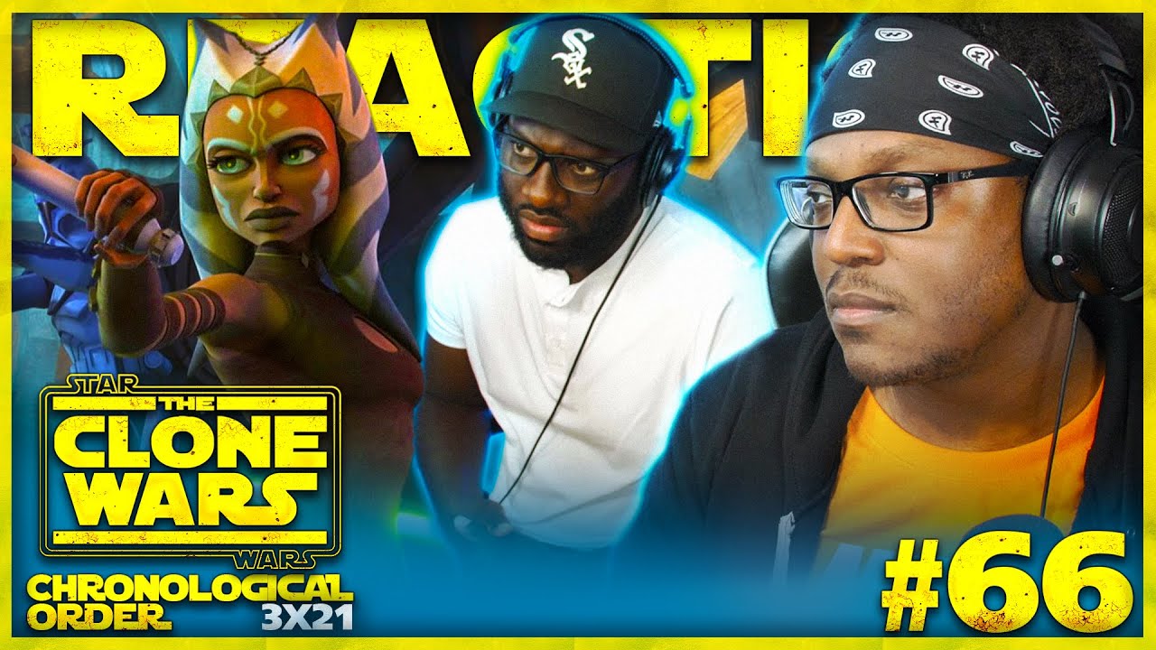 STAR WARS: THE CLONE WARS #66: 3x21 | Padawan Lost | Reaction | Review ...