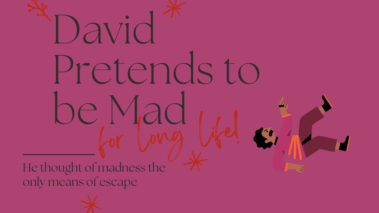 David Pretends to be a Mad man | 1 Samuel 21 - YouTube