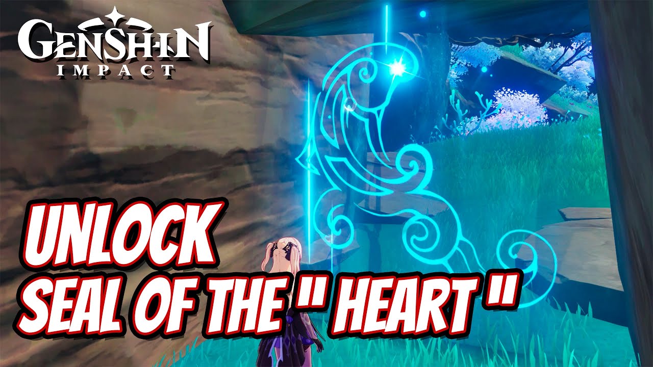 Unlock Seal of the "Heart" World Quest Guide | Genshin Impact 2.1 - YouTube