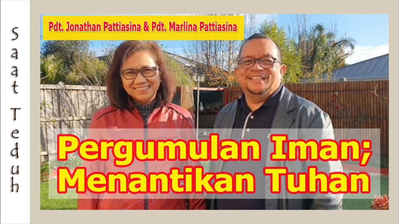 Pdt. Jonathan Pattiasina & Pdt. Ina Pattiasina - Morning Devotion I ...
