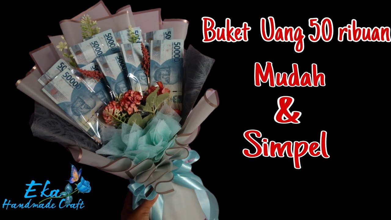 DIY//Tutorial Buket Uang Mudah dan Simpel//Buket Uang 50 Ribuan - YouTube