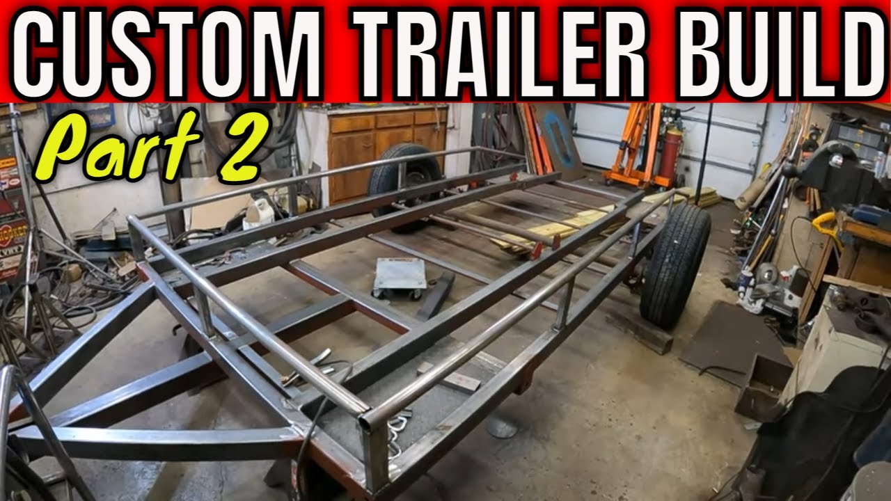 Building a Custom Single Axle Trailer: Part 2 - YouTube