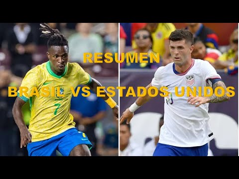 RESUMEN DEL BRASIL VS ESTADOS UNIDOS, RUMBO A LA COPA AMERICA - YouTube