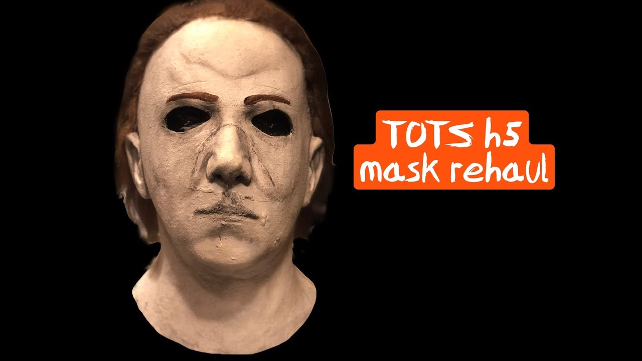 TOTS h5 michael myers mask rehaul - YouTube