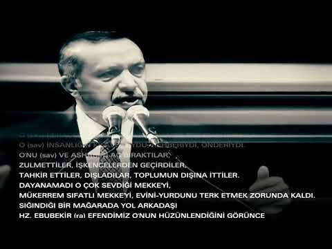 Recep Tayyip Erdoğan - O yaradanın 'Habibim' diye seslendiği Efendilerin Efendisiydi