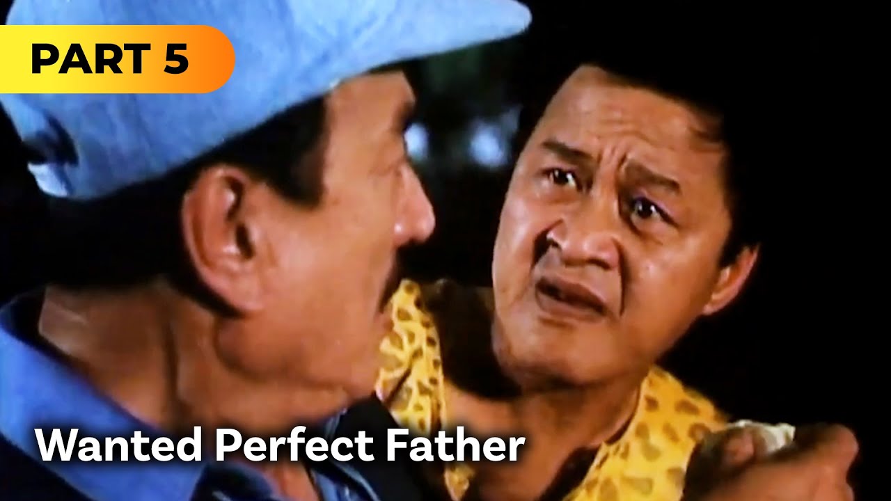 'Wanted Perfect Father' FULL MOVIE Part 5 | Dolphy, Babalu - YouTube