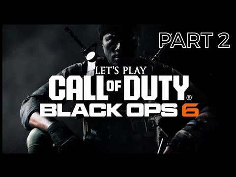 Let's Play Call of Duty: Black Ops 6 | Part 2 - Fields of Carnage #callofduty - YouTube