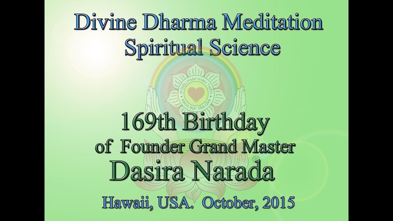 VDPHT-DDM, Sinh nhật 169 Đức Sư Tổ, Dasira Narada tại Hawaii - YouTube