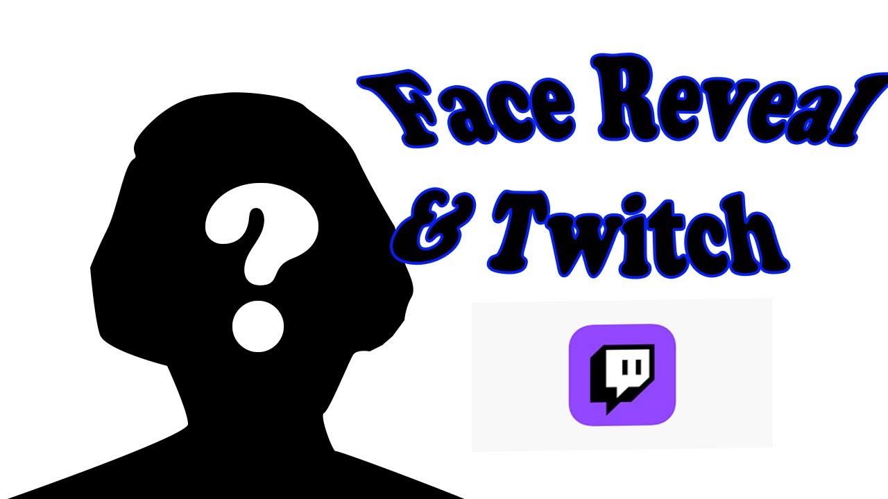 Face Reveal and Twitch Streaming Announcement! - YouTube