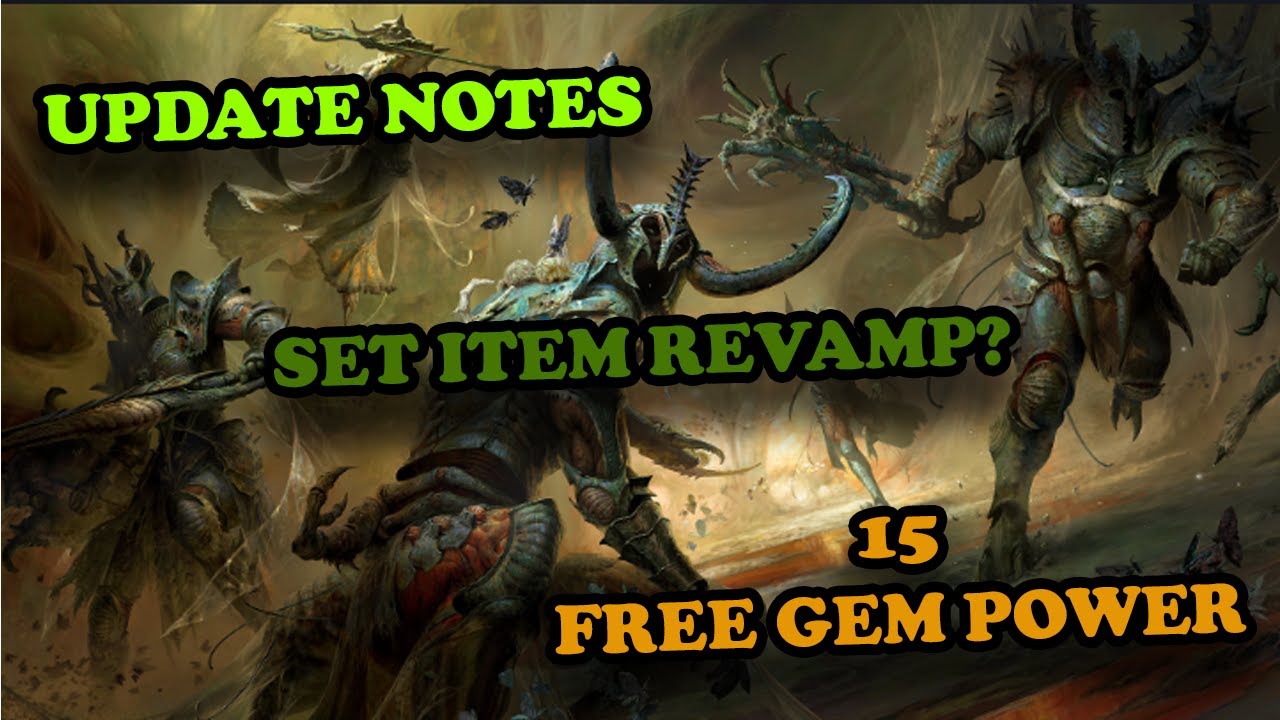 15 FREE GEM POWER, Update and time for a Set Item revamp! | Diablo ...
