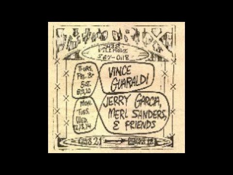 Jerry Garcia and Merl Saunders - 1971-xx-xx (PART TWO) The Matrix, San ...