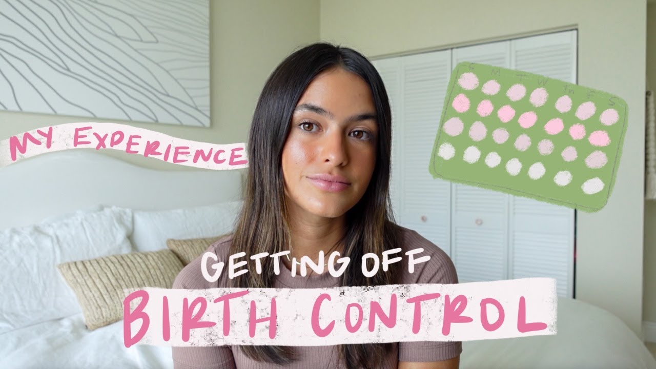 my experience getting off birth control pills after 10 years: mood ...