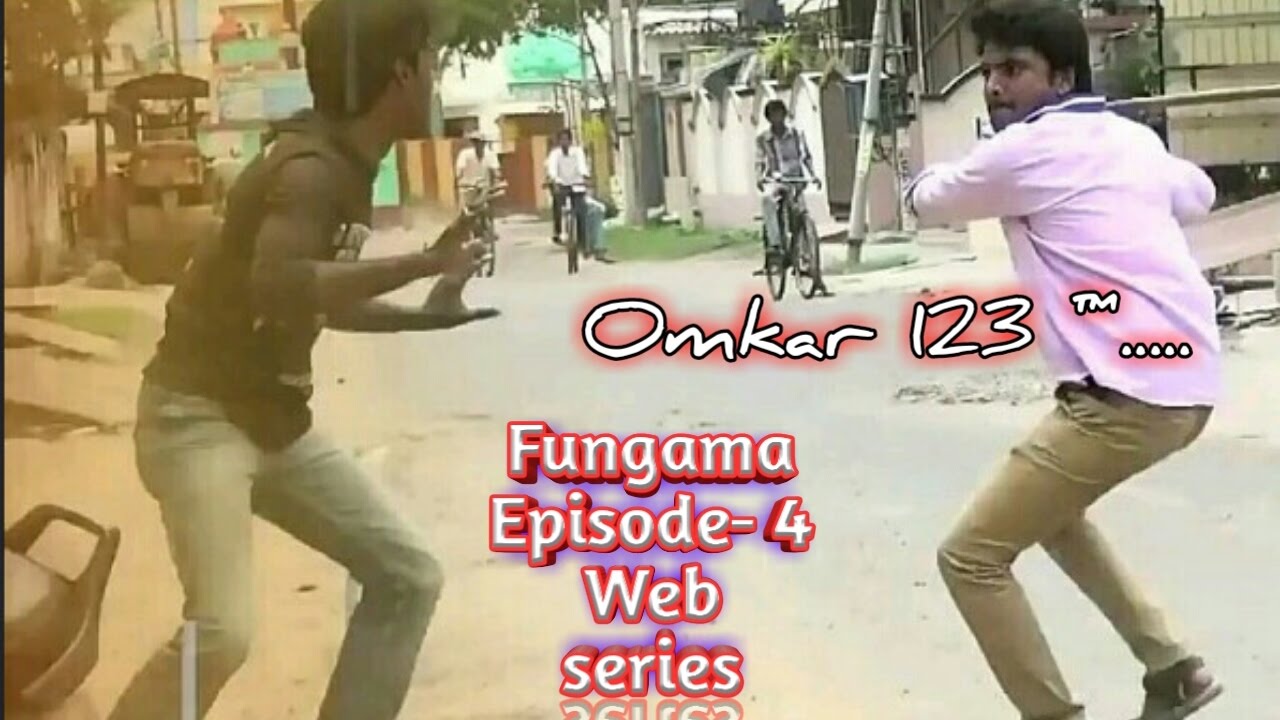 Fungama||Episode-4||Funny Videos||Shiva Sai||Omkar 123™.....||#Webseries|| - YouTube