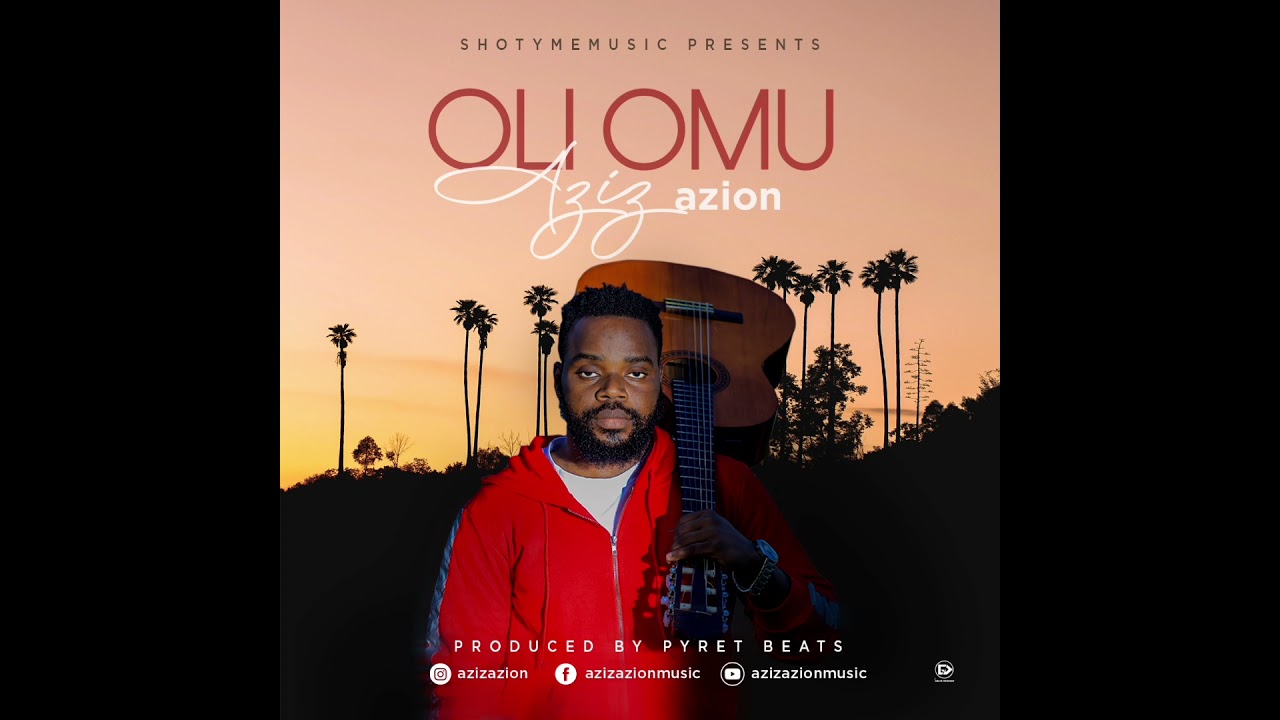 Aziz Azion "Oli Omu" (Official Audio) - YouTube