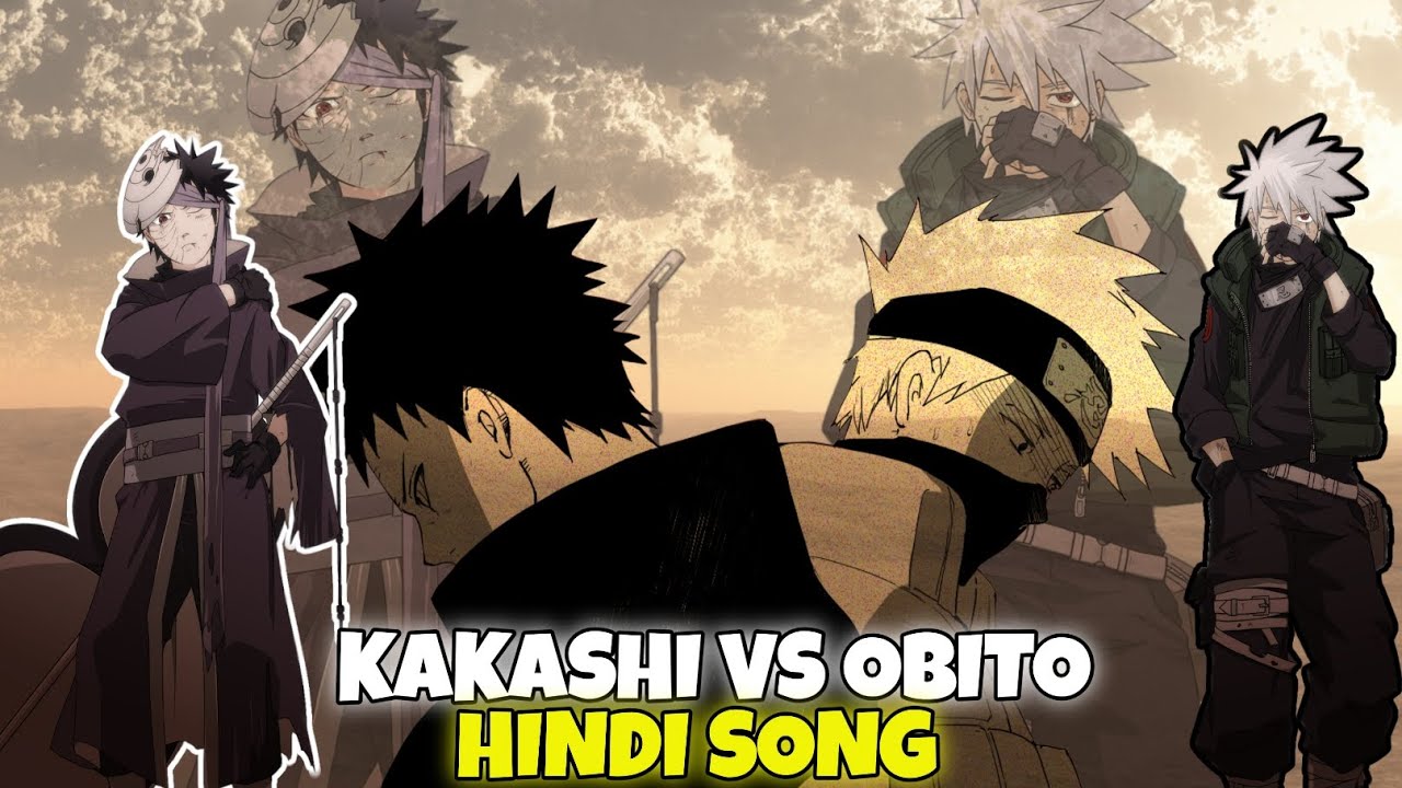 KAKASHI VS OBITO HINDI SONG BY BSK || ANIME HINDI SONG - YouTube