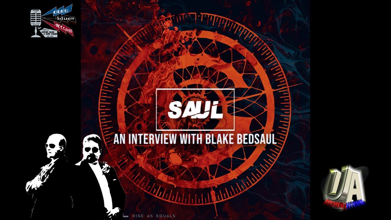 SAUL: An Interview with Blake Bedsaul - Beer, Blues, and BS - Bonus Ep ...