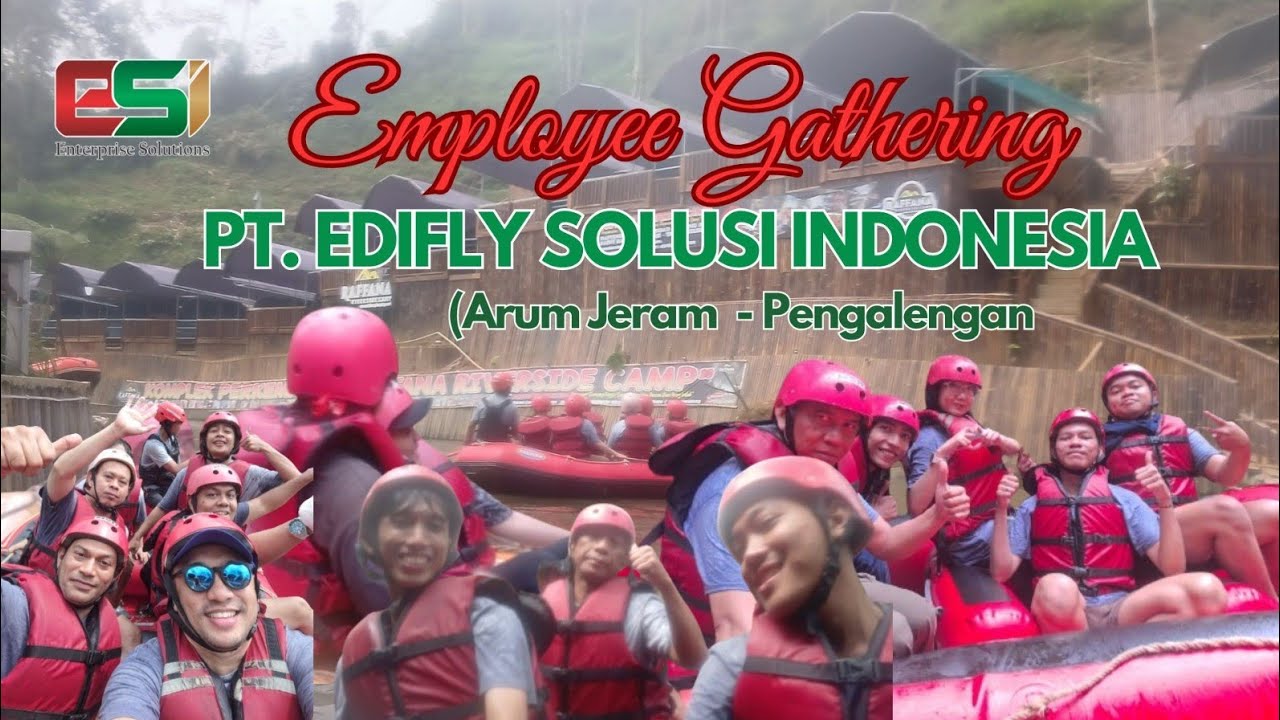 Employee Gathering PT. EDIFly SOLUSI INDONESIA, Wisata Arung Jeram Cileunca, Pengalengan Bandung ...