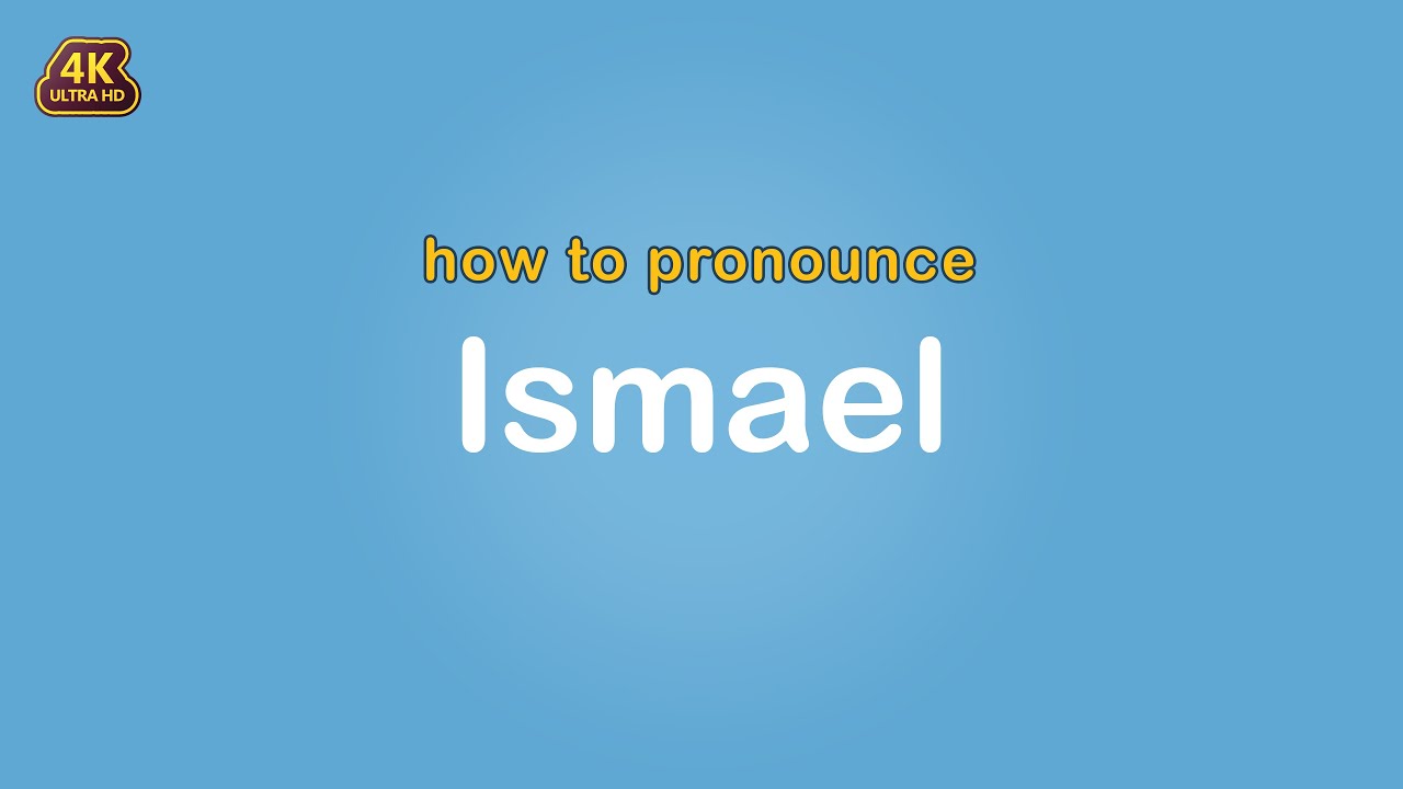 how to pronounce Ismael 【Name】 - YouTube