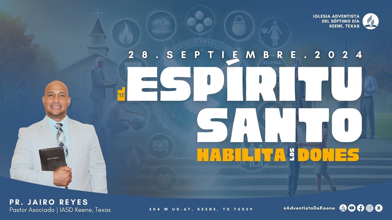 Culto | "El Espíritu Santo habilita los dones" | 28.SEPTIEMBRE.2024 ...