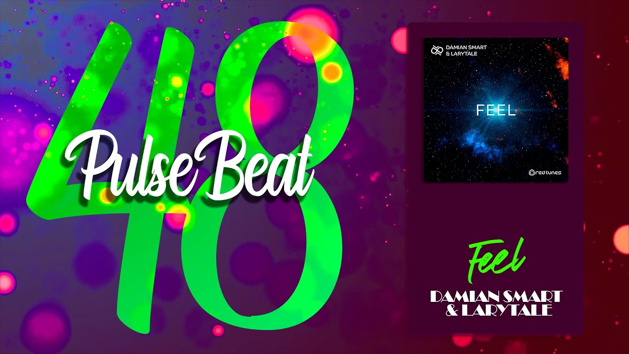 Damian Smart & Larytale - Feel │MELODIC TECHNO 2022│- PulseBeat channel - YouTube