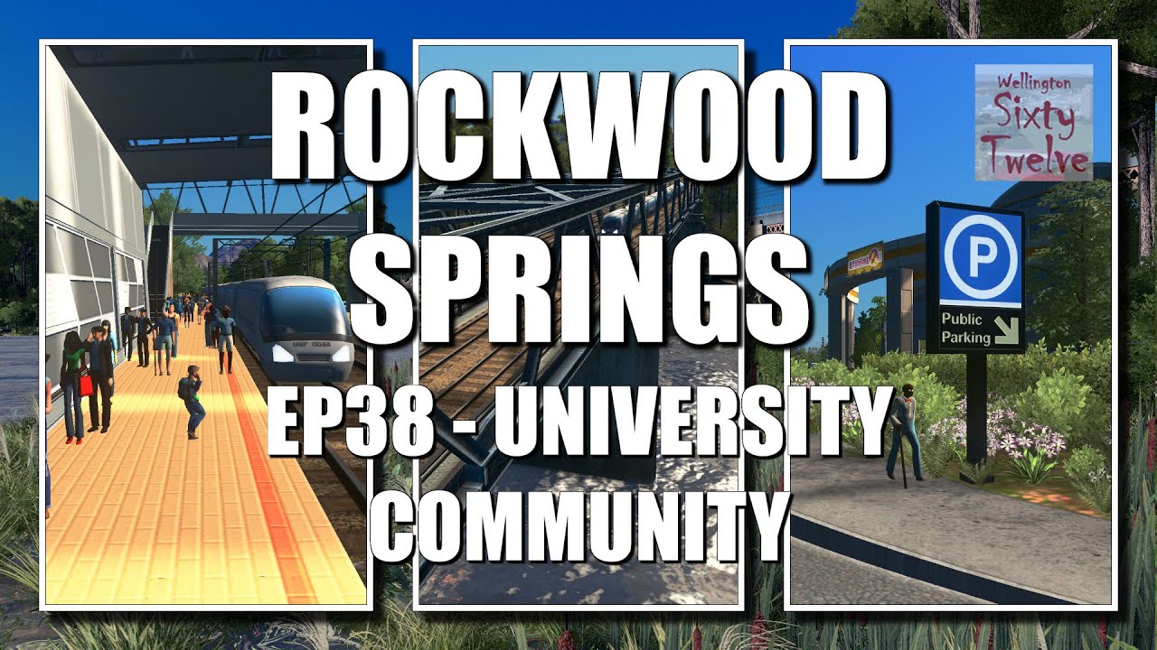 Rockwood Springs EP38 - University Community (Cities Skylines) - YouTube