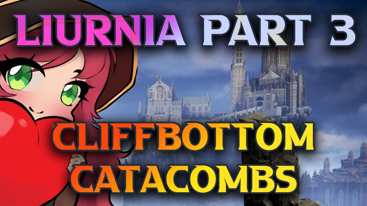Elden Ring Liurnia Of The Lakes Walkthrough - Cliffbottom Catacombs ...