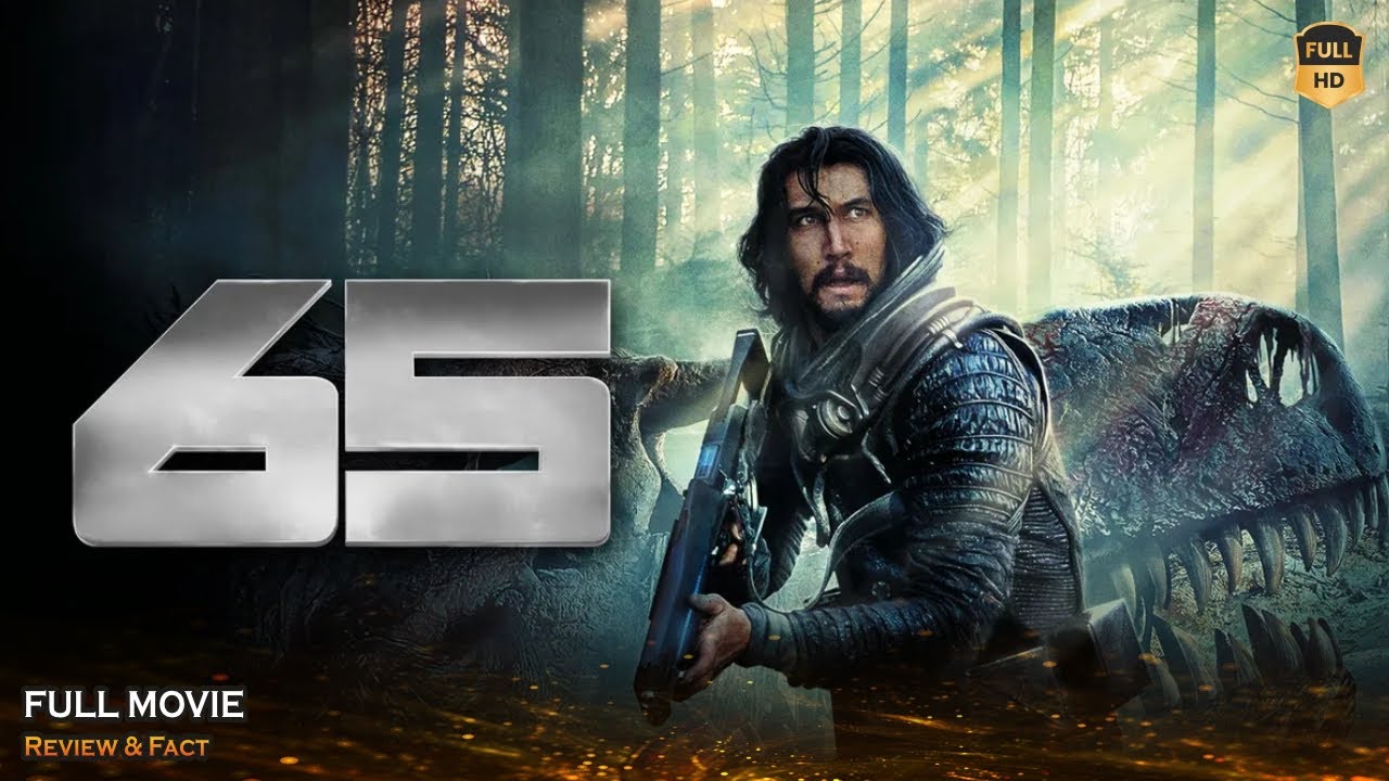 65 Full Movie In English | New Hollywood Movie | Review & Facts - YouTube