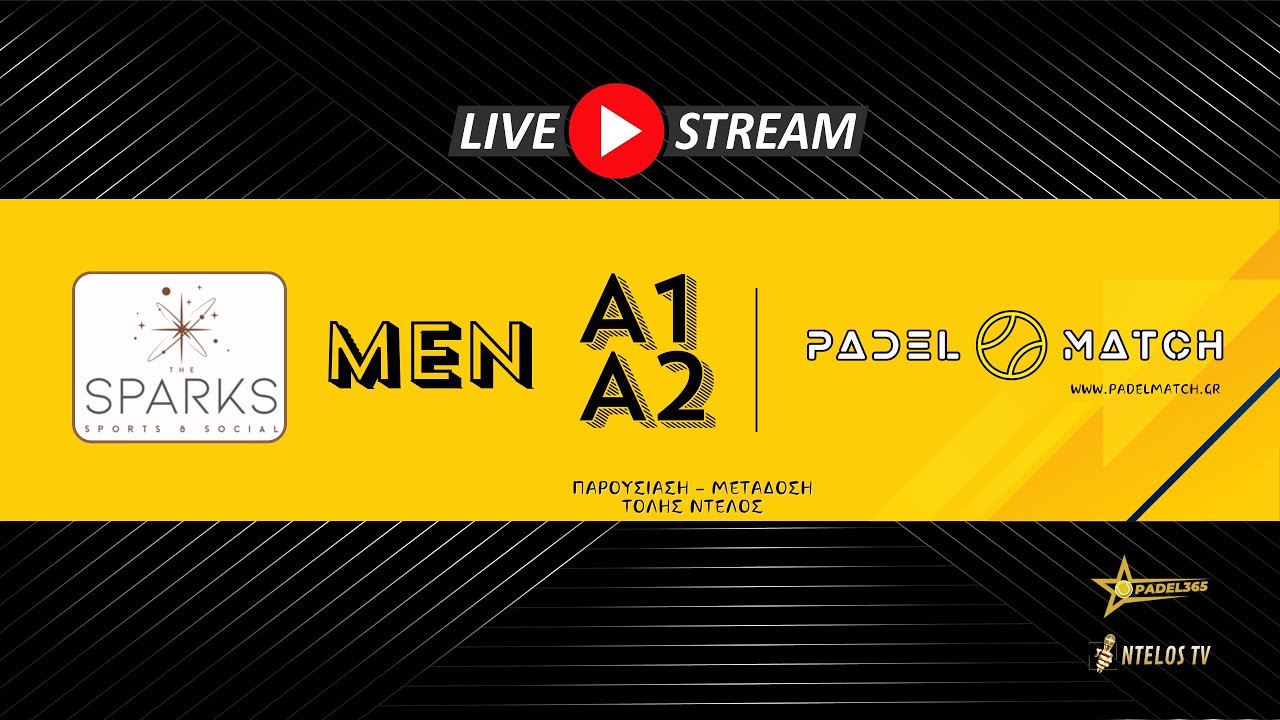 LIVE🟡 MEN A2 - MEN A1 _ FINAL / PADELMATCH TOUR - The Sparks Venue (16 ...