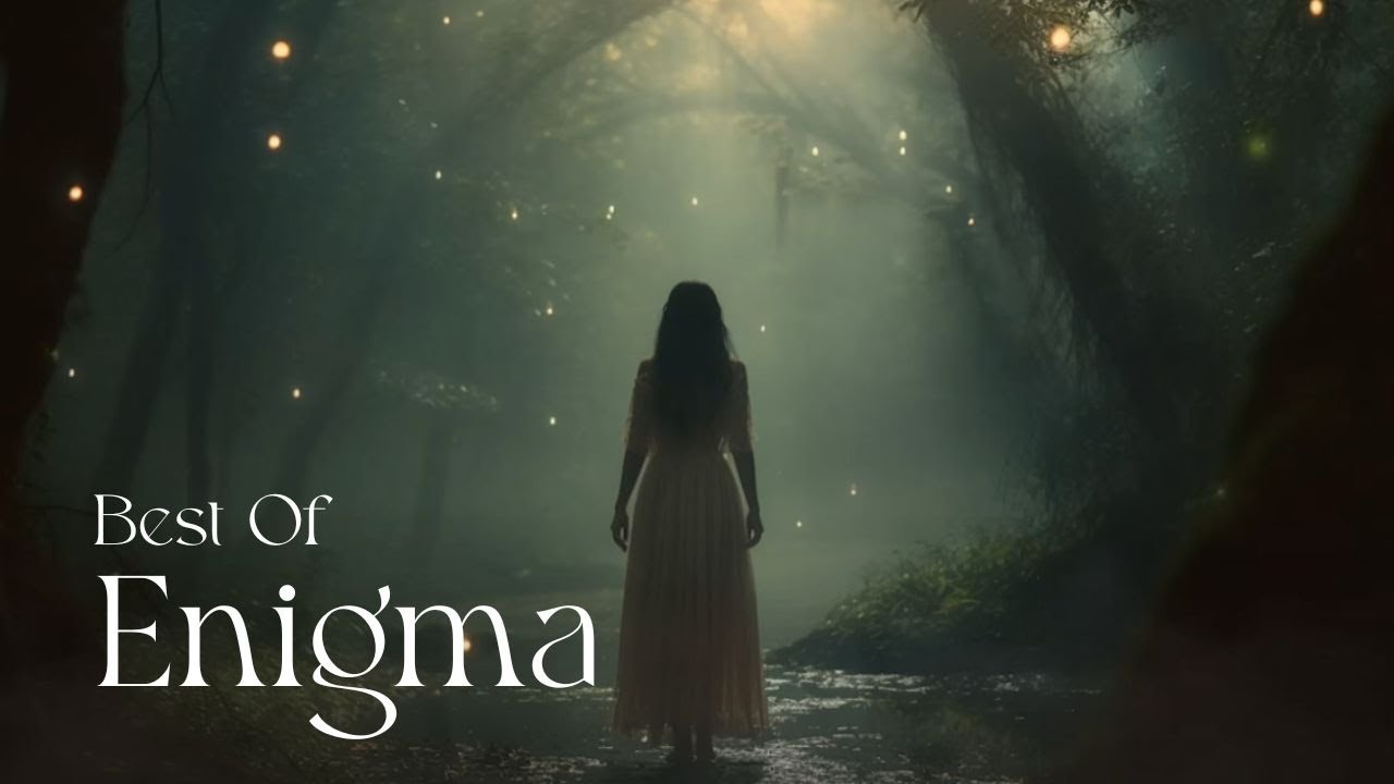 Best Hits Of THE Enigma Music ! The World's top Music ! The Very Best ...