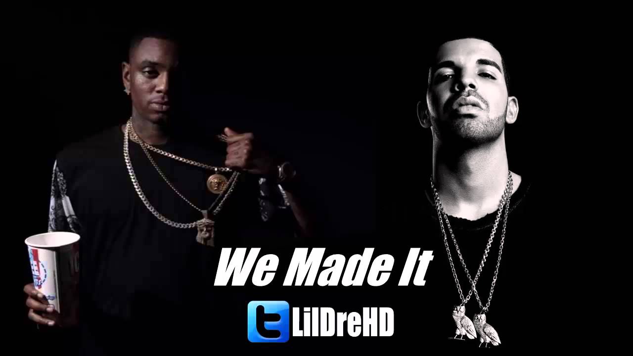 Drake Ft. Soulja Boy - We Made It - YouTube