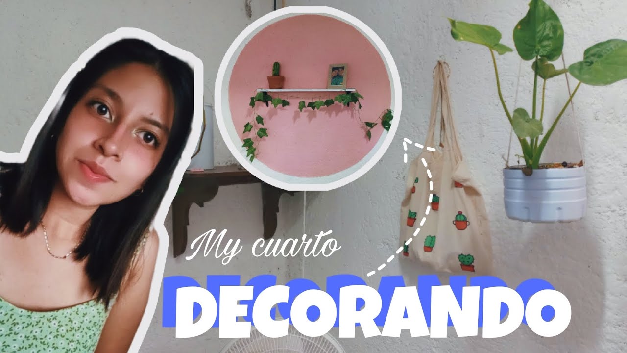 DECORANDO MI CUARTO/ CASA HUMILDE - YouTube