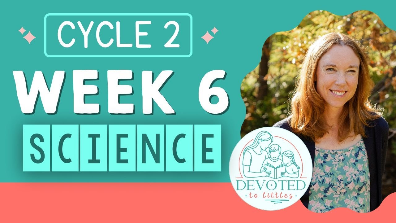 Cycle 2 Week 6 Science song for Classical homeschooling - YouTube