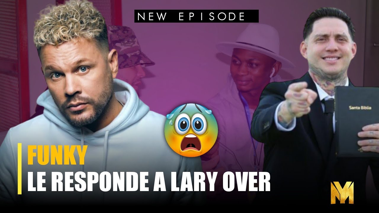 Funky le responde a Lary Over sobre el reguetón - YouTube