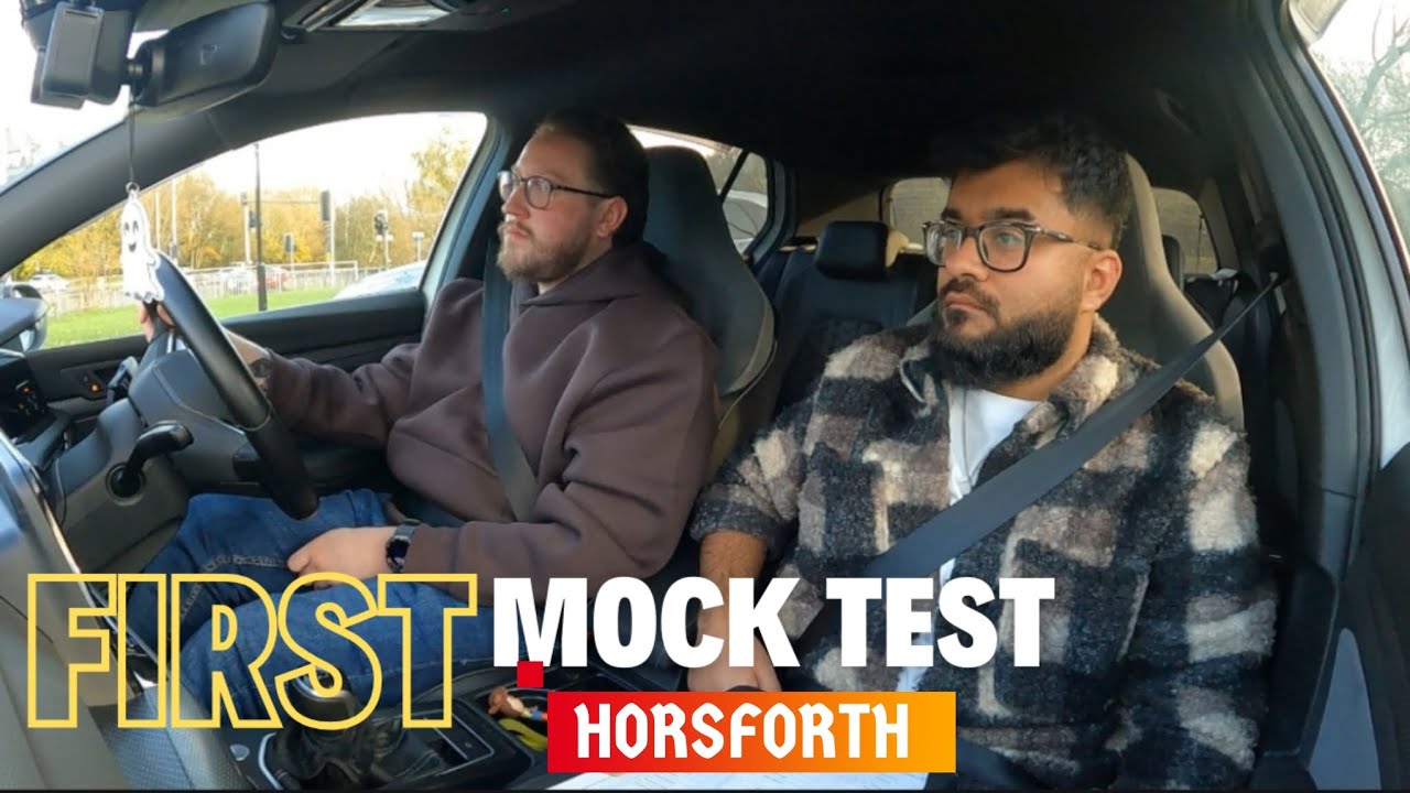 First Mock Test | Leeds | Horsforth - YouTube