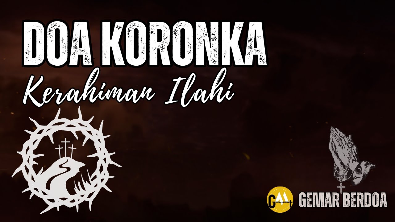 Doa Koronka | Doa Katolik - YouTube