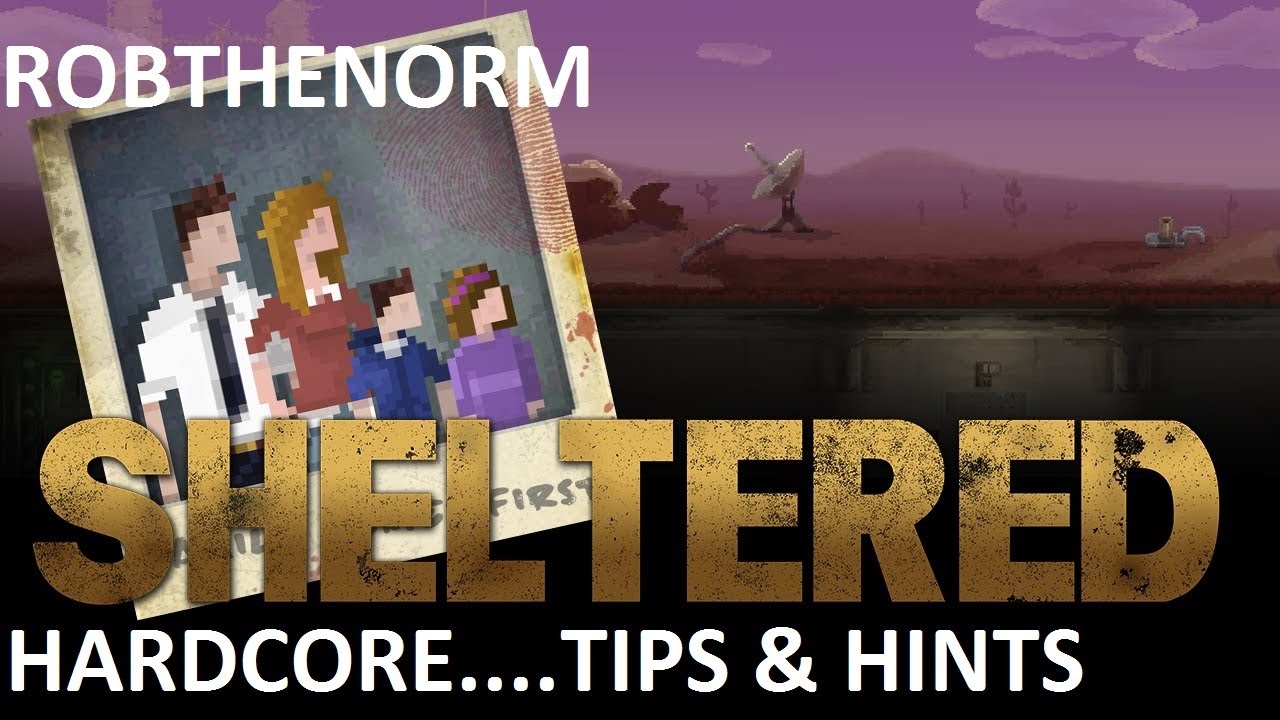 SHELTERED beginners guide HARDCORE day 1 - YouTube