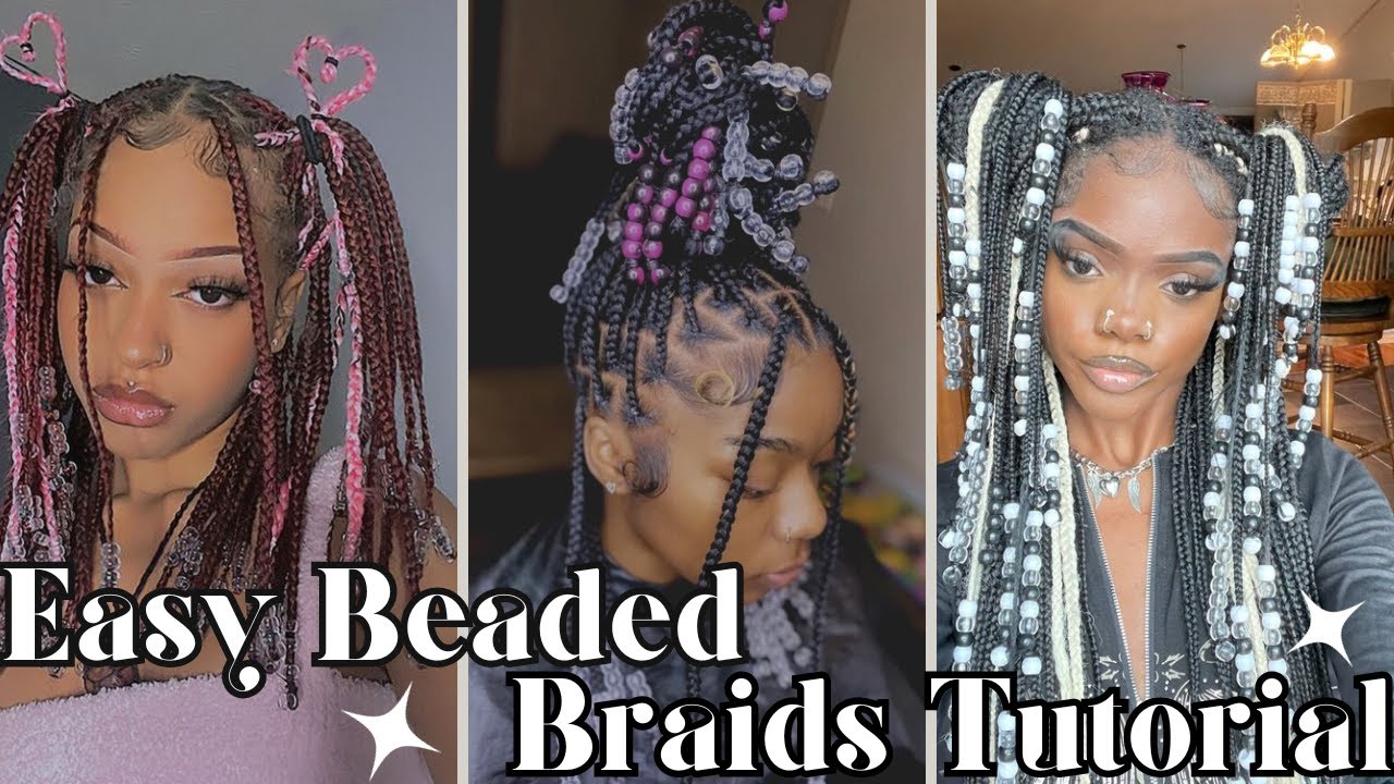 Easy Beaded Braids Tutorial TikTok: Style Your Plaits with Beads | 2023 ...