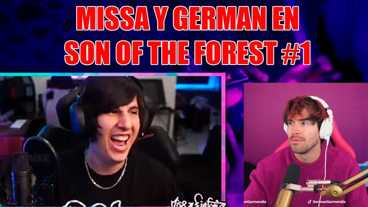 MISSASINFONIA JUGANDO CON GERMAN!! SONS OF THE FOREST!! - YouTube