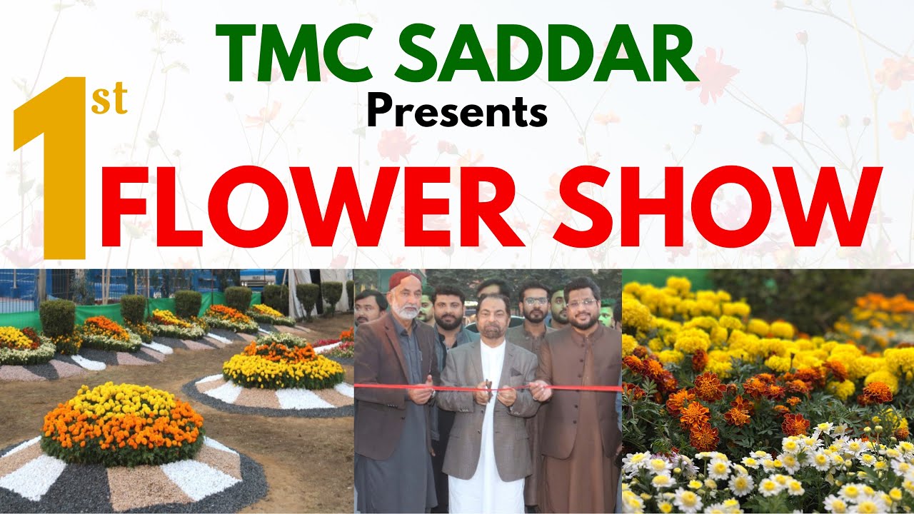 TMC Saddar Presents - 1st Flower Show - YouTube