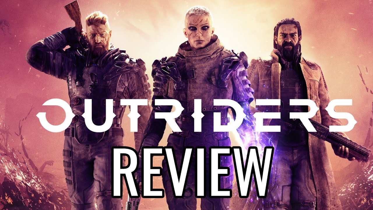 Outriders Review - The Final Verdict - YouTube
