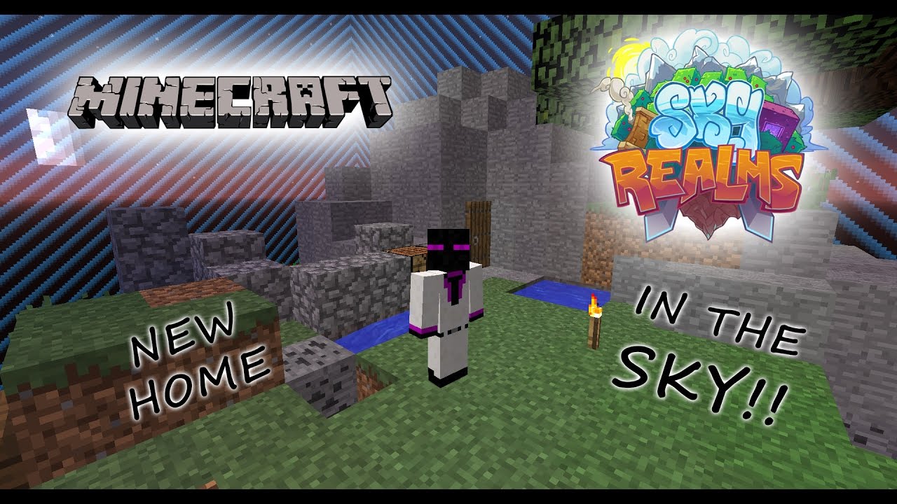 Minecraft - Sky Realms - New Home In The Sky - 01 - YouTube
