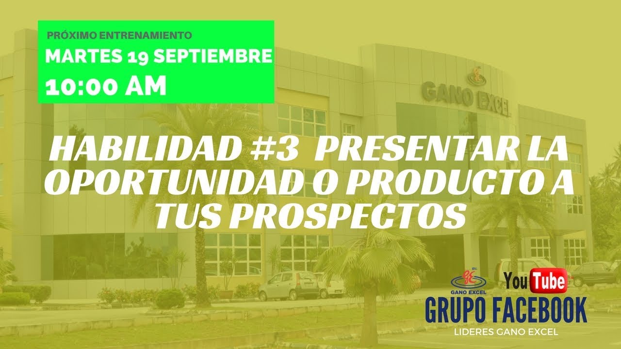Habilidad #3: Presentar La Oportunidad o Producto A Tus Prospectos ...