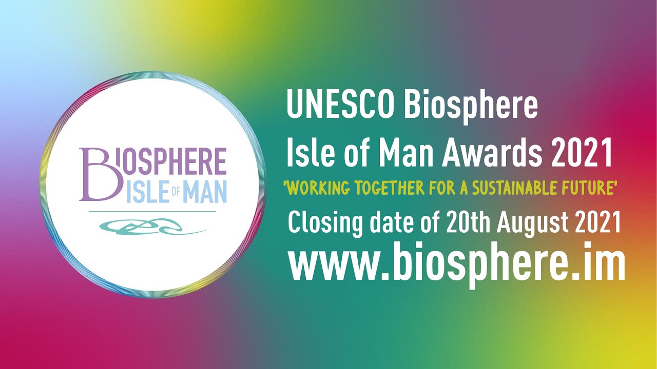 UNESCO Biosphere Isle of Man Awards 2021 - YouTube