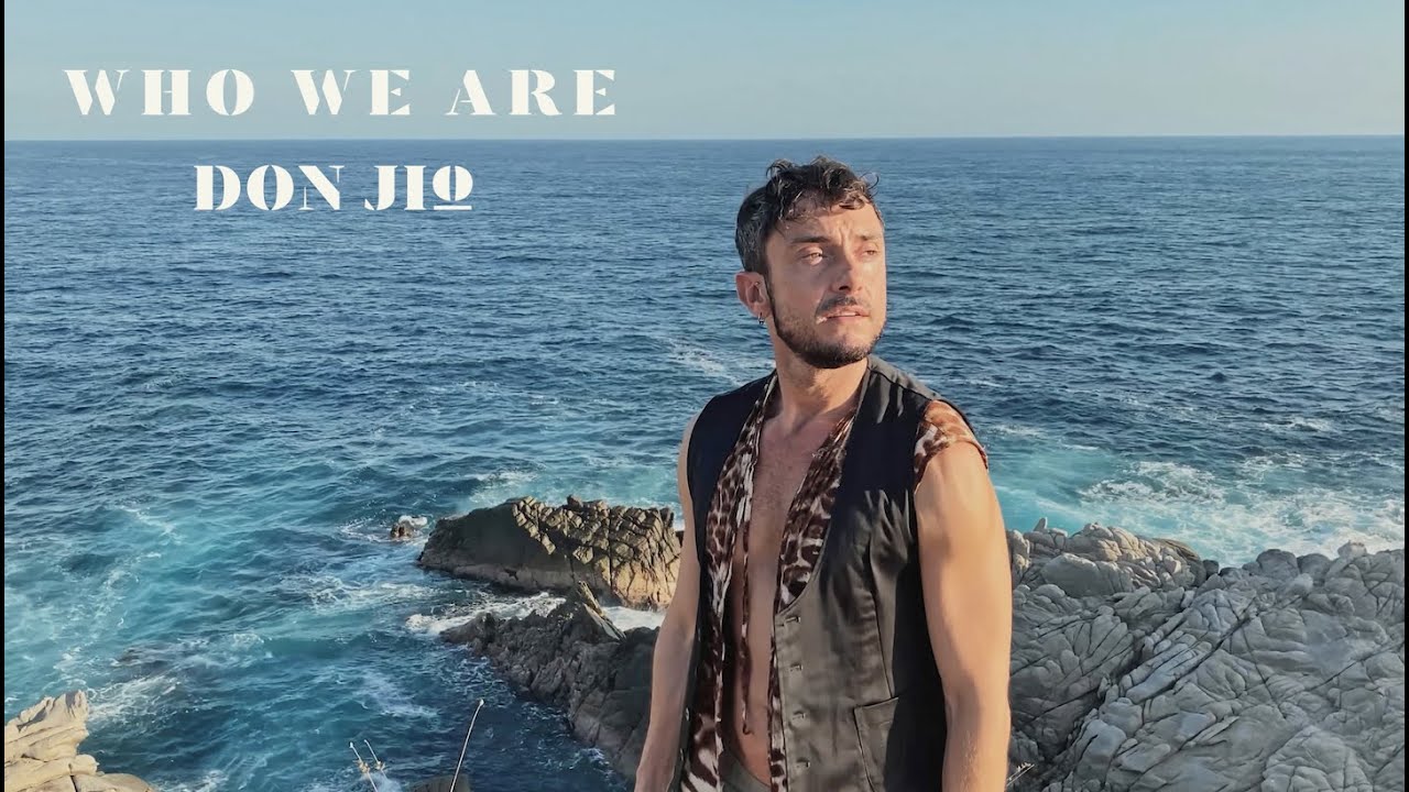 Who We Are / Don Jio Music / Videoclip - YouTube