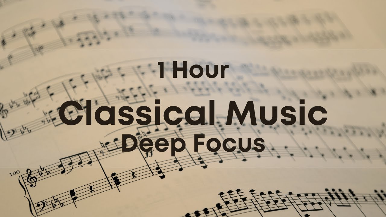 1 Hour Continuous Intense Classical Music Perfect for Focus ...