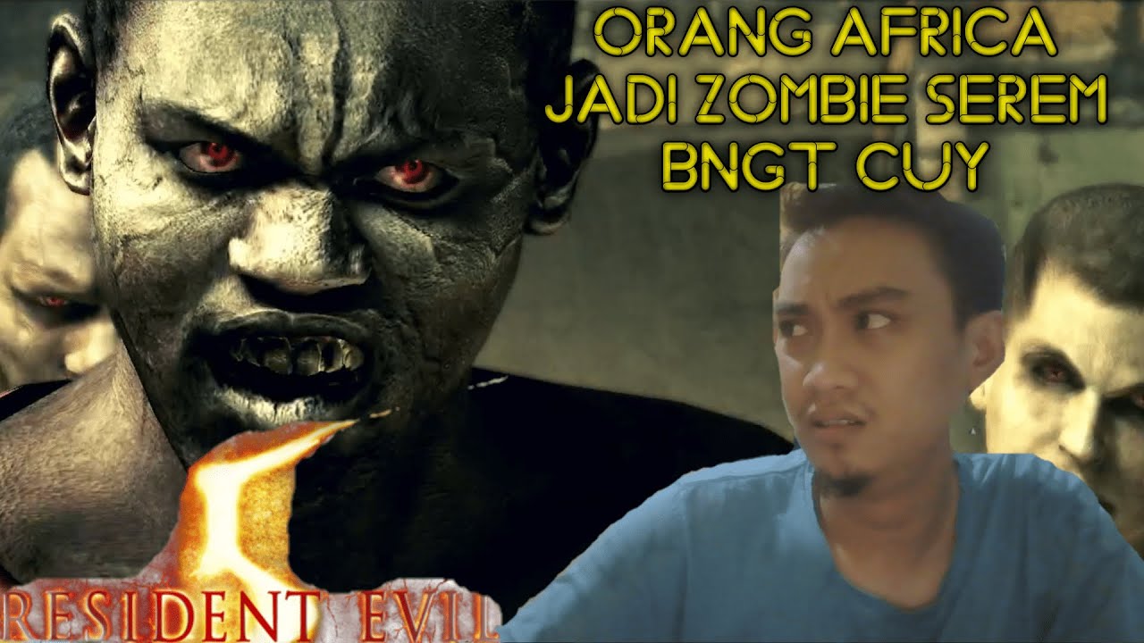 Baru maen di kepung Zombie Africa - Resident Evil 5 #1 - YouTube